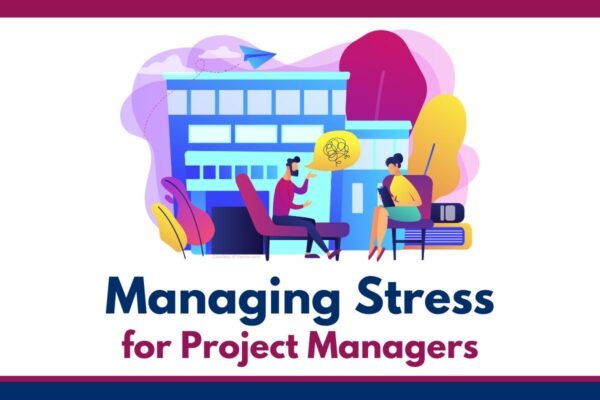 From Chaos to Calm: How Project Managers Can Manage Stress (and Avoid ...