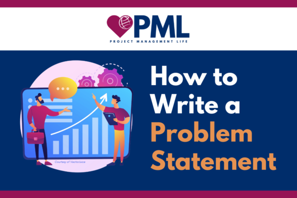 How to Write a Problem Statement: An Indispensable Skill in Project ...